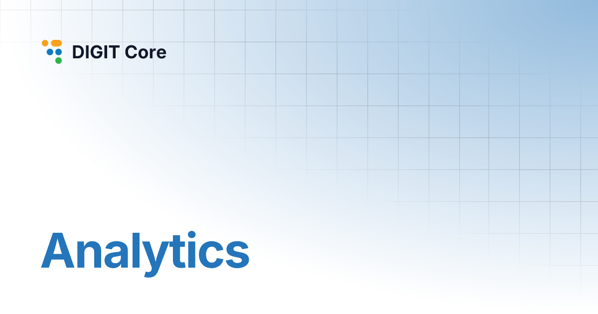 Analytics | DIGIT Core
