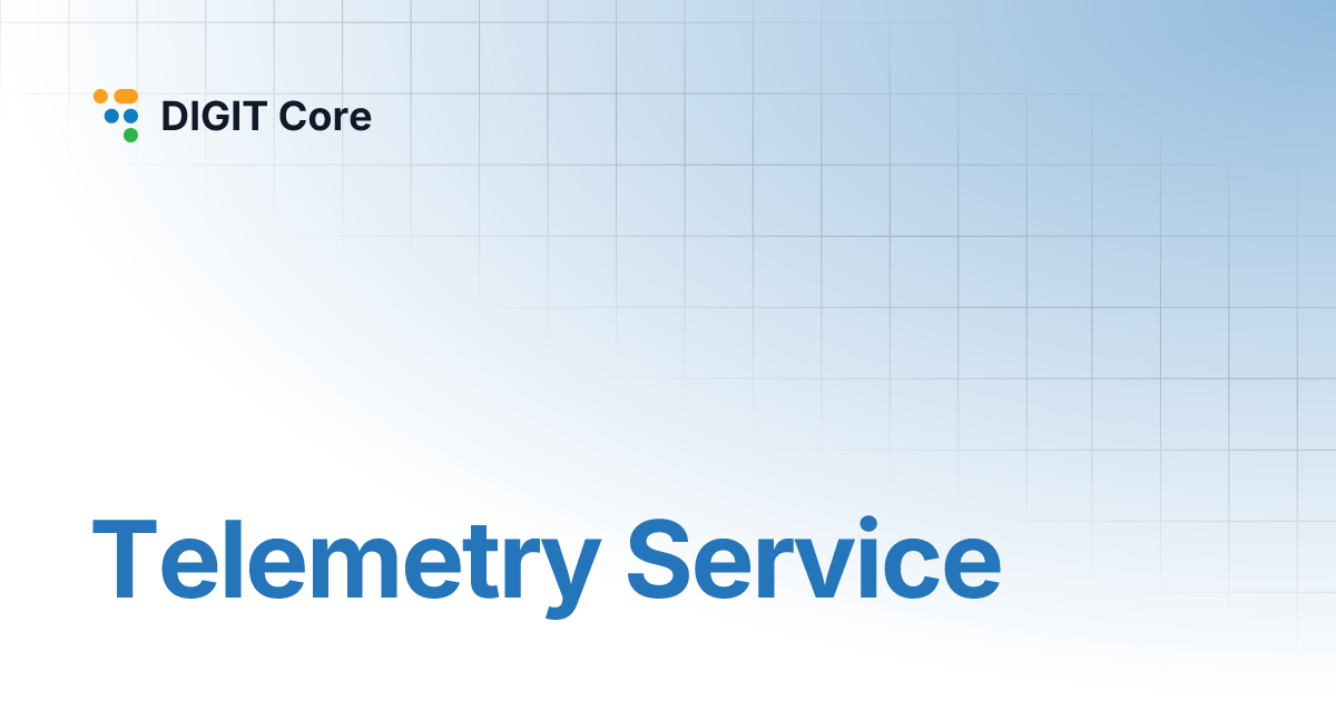 Telemetry Service | DIGIT Core