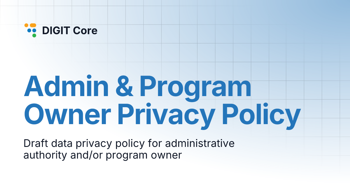Admin & Program Owner Privacy Policy | DIGIT Core