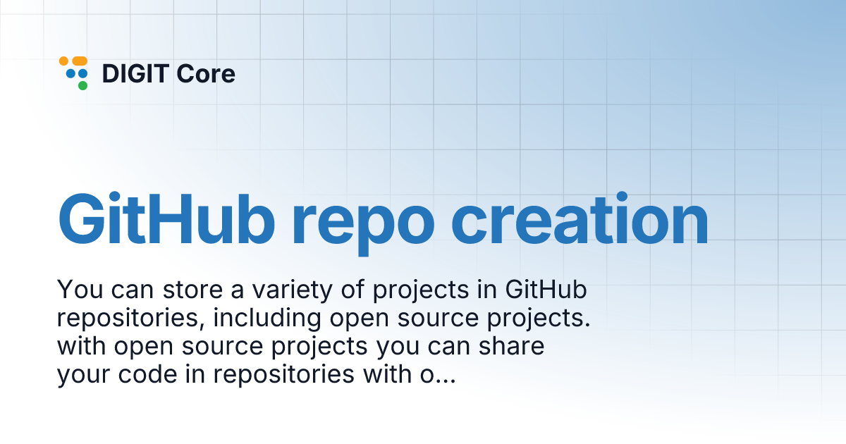 GitHub repo creation | DIGIT Core