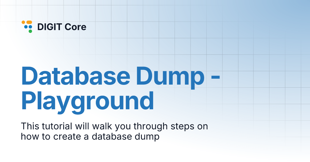 Database Dump - Playground | DIGIT Core