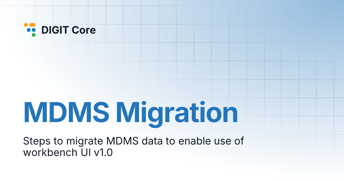 MDMS Migration | DIGIT Core
