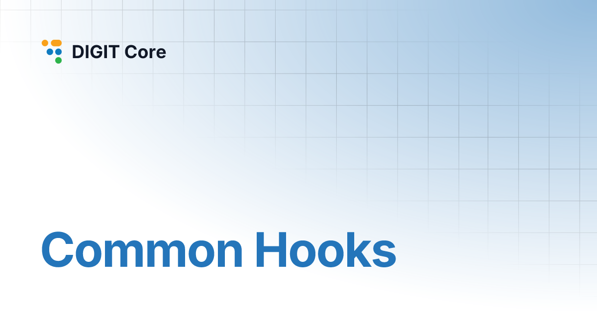 Common Hooks | DIGIT Core
