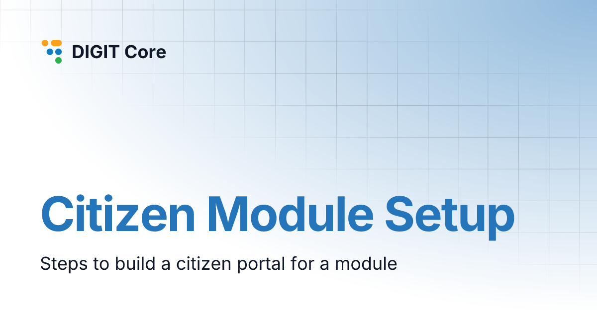Citizen Module Setup | DIGIT Core