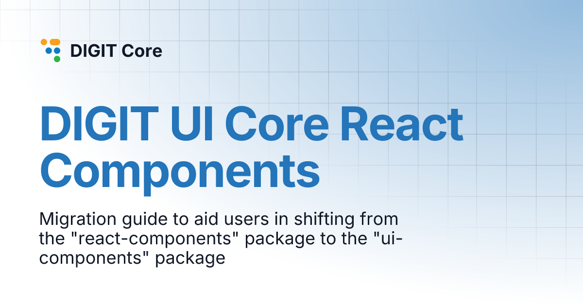 DIGIT UI Core React Components | DIGIT Core