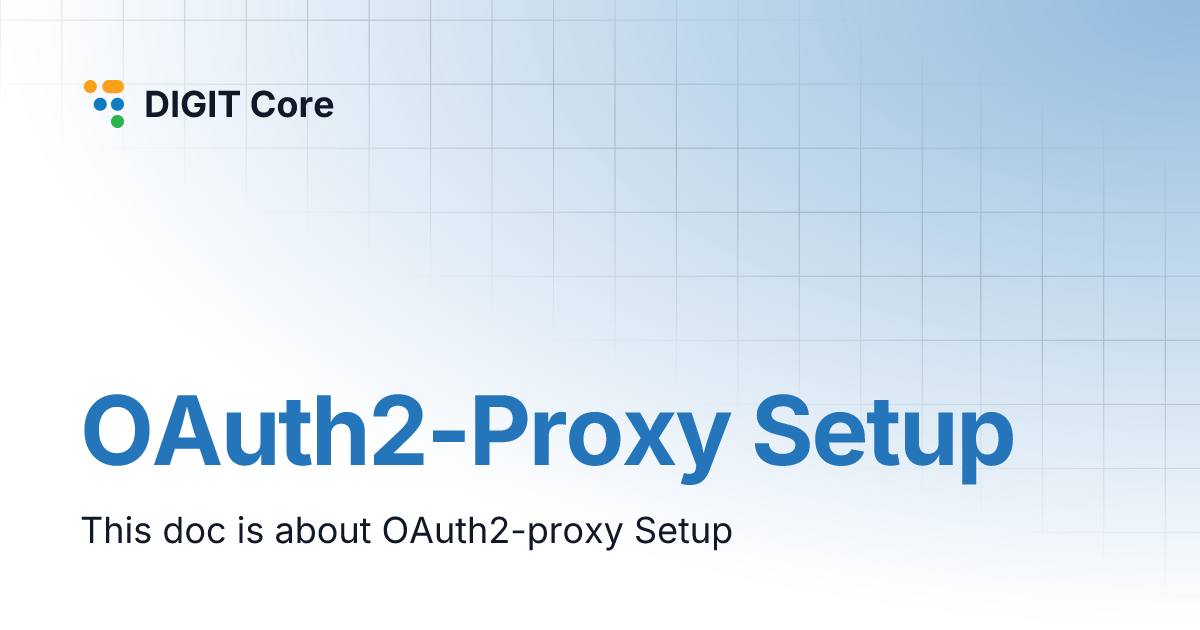 OAuth2-Proxy Setup | DIGIT Core