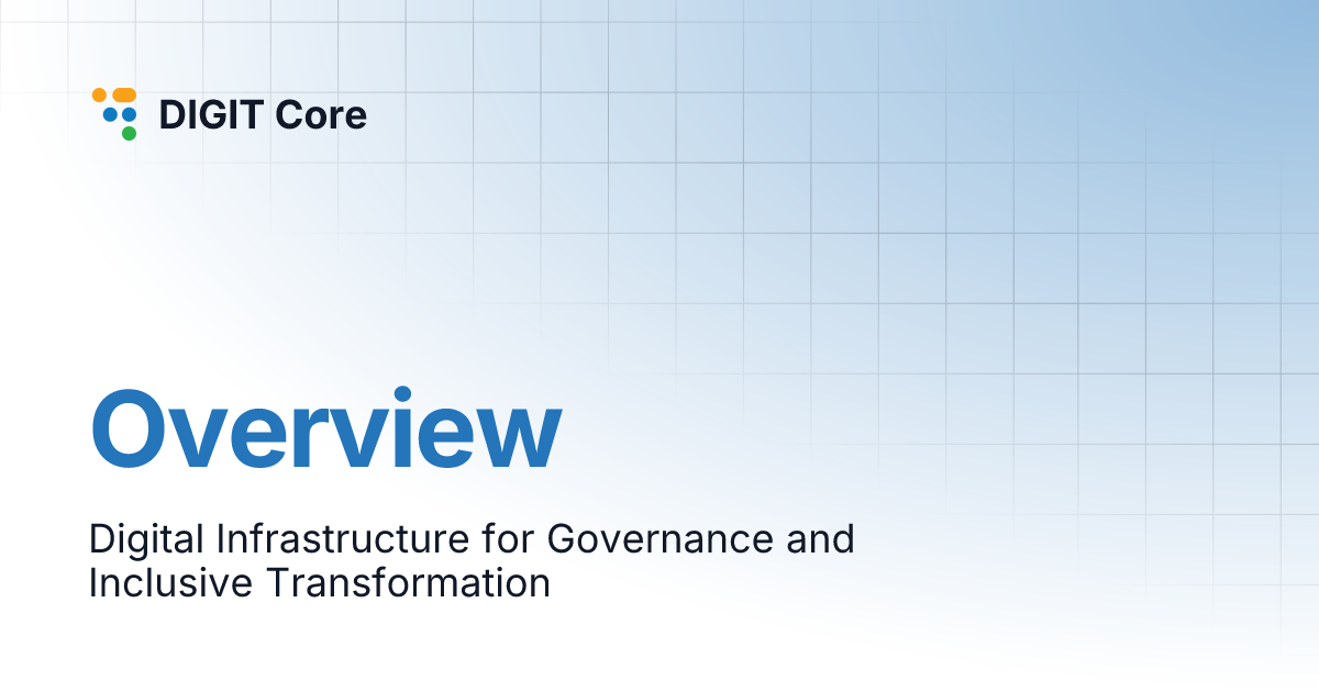 Overview | DIGIT Core