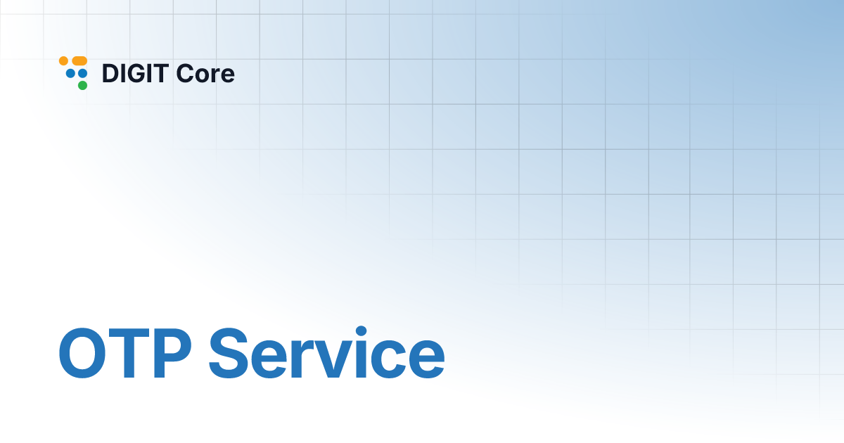 OTP Service | DIGIT Core